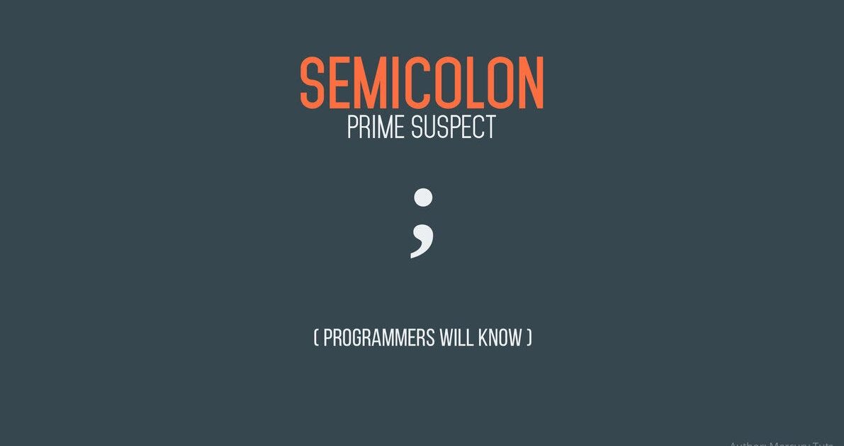 Нэг мөрийн төгсгөлд нуугдсан дүрэм: Semicolon – The Essential Engineering Education